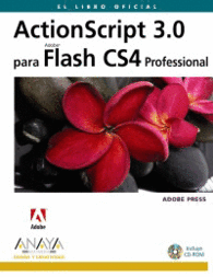 ACTIONSCRIPT 3.0 PARA FLASH CS4 PROFESSIONAL ADOBE - Librería Central Librera Ferrol